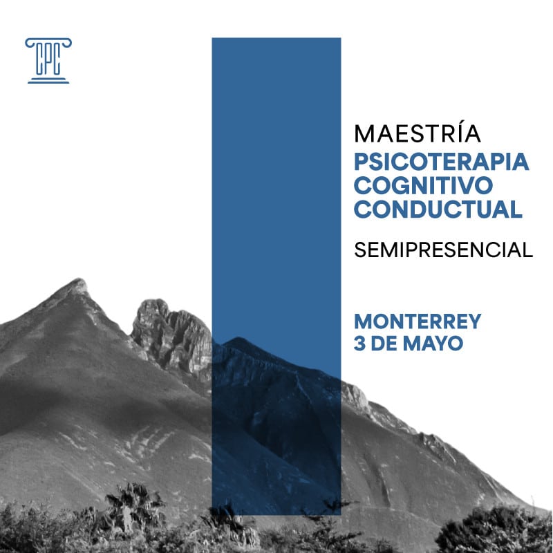 Maestría en Psicoterapia Cognitivo Conductual en Monterrey - Centro de ...